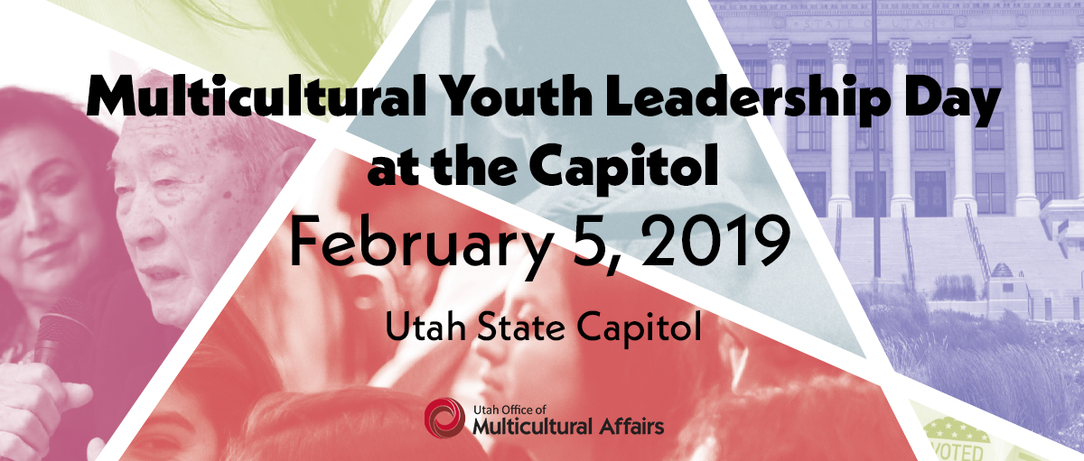 2019 Multicultural Youth Leadership Day at the Capitol | Utah Division ...